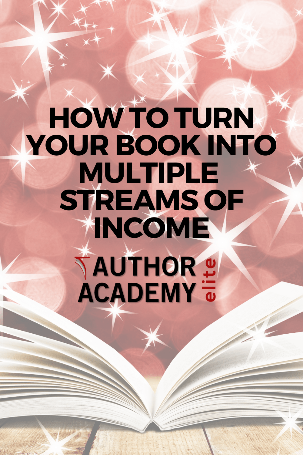 How to Turn Your Book Into Multiple Streams of Income - Igniting Souls ...